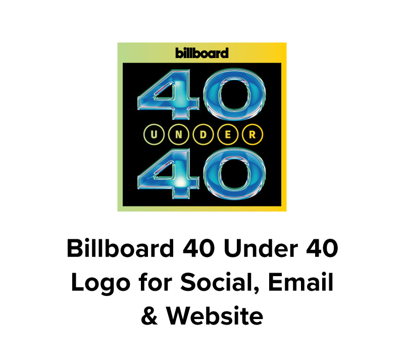 2024 40 Under 40 - Digital Logo License – Billboard Awards